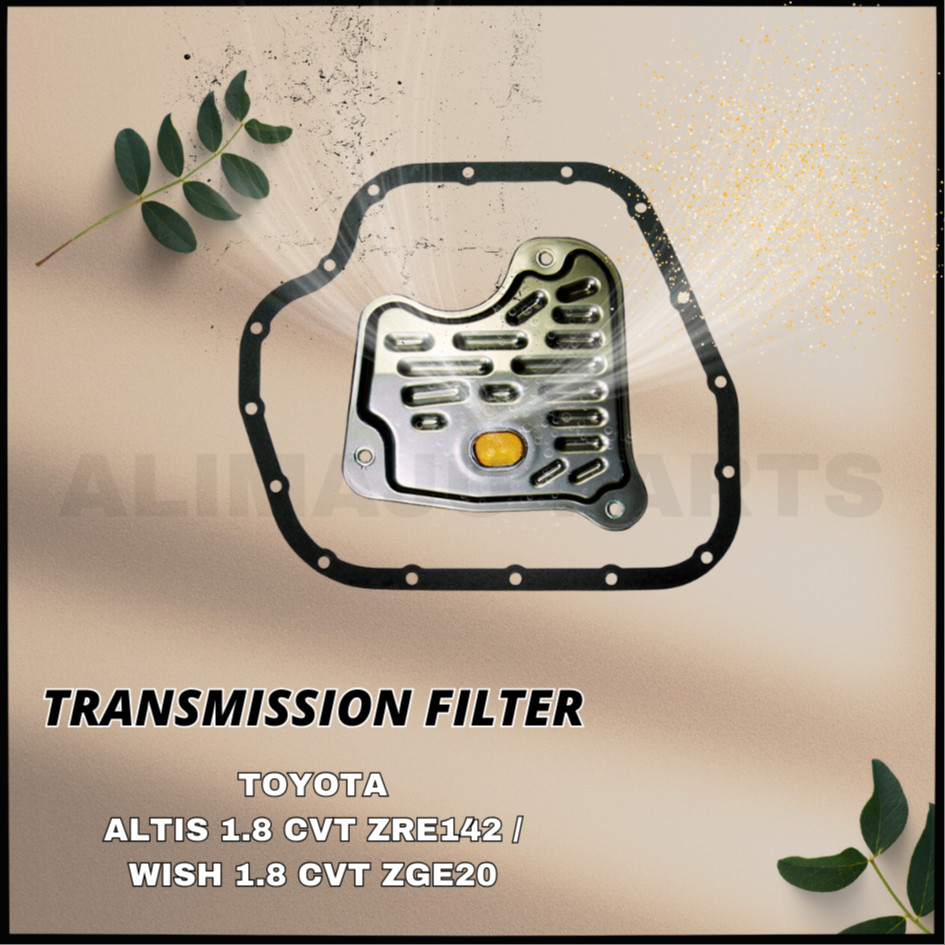 ATF TRANSMISSION FILTER TOYOTA ALTIS 1.8 CVT ZRE142 / WISH 1.8 CVT ZGE20 | Shopee Malaysia