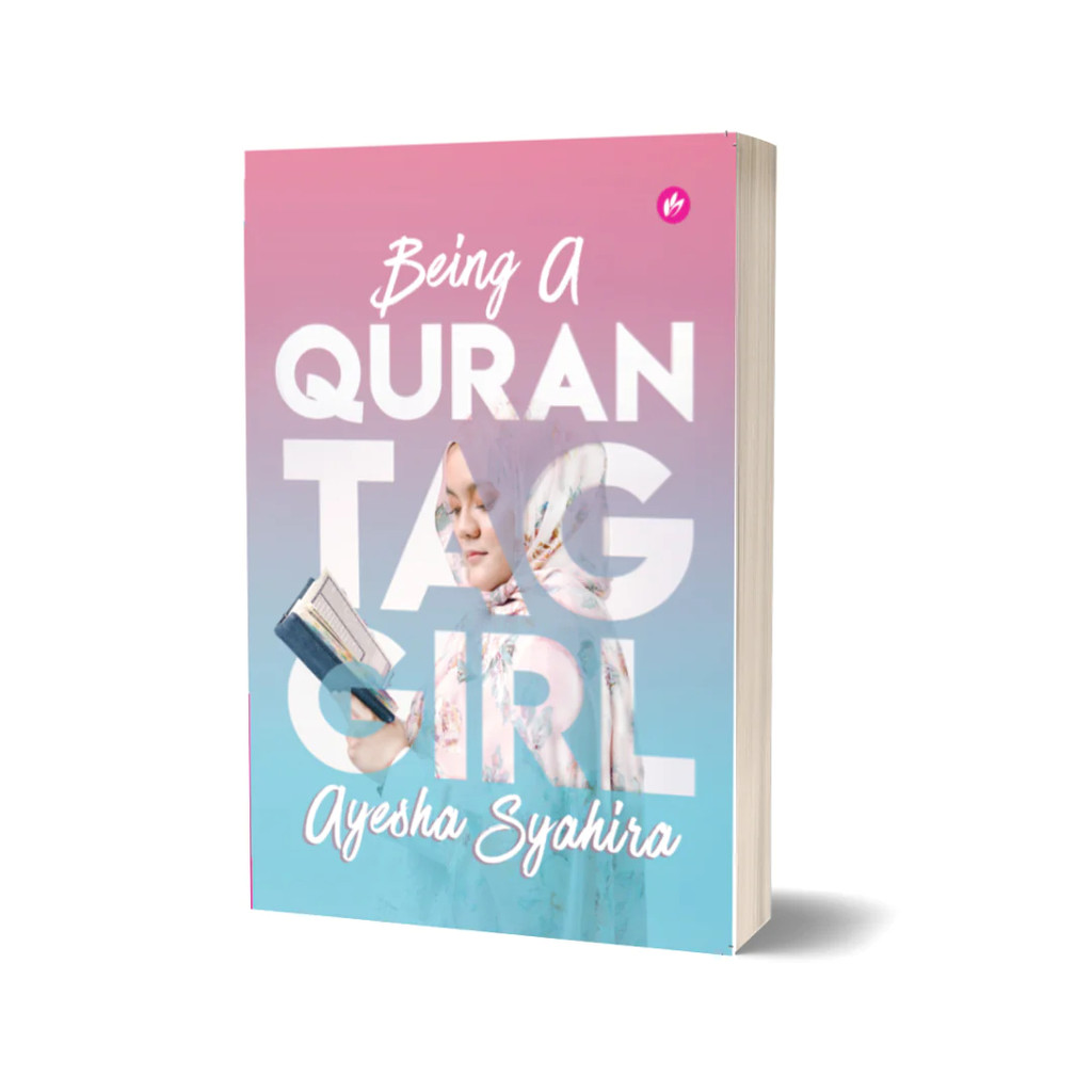 Being A Quran Tag Girl - Ayesha Shahira | Iman Publication | Shopee ...