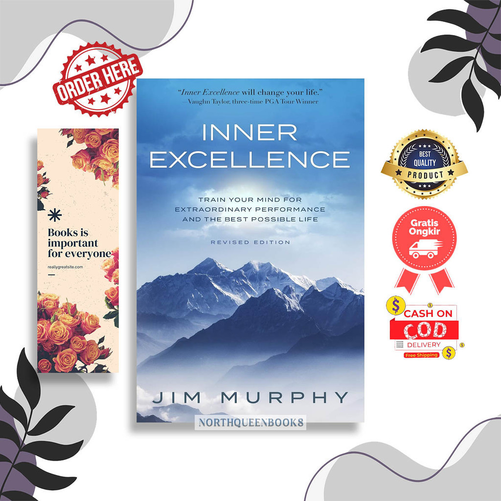 INNER EXCELLENCE : Train Your Mind for Extraordinary Performance and ...