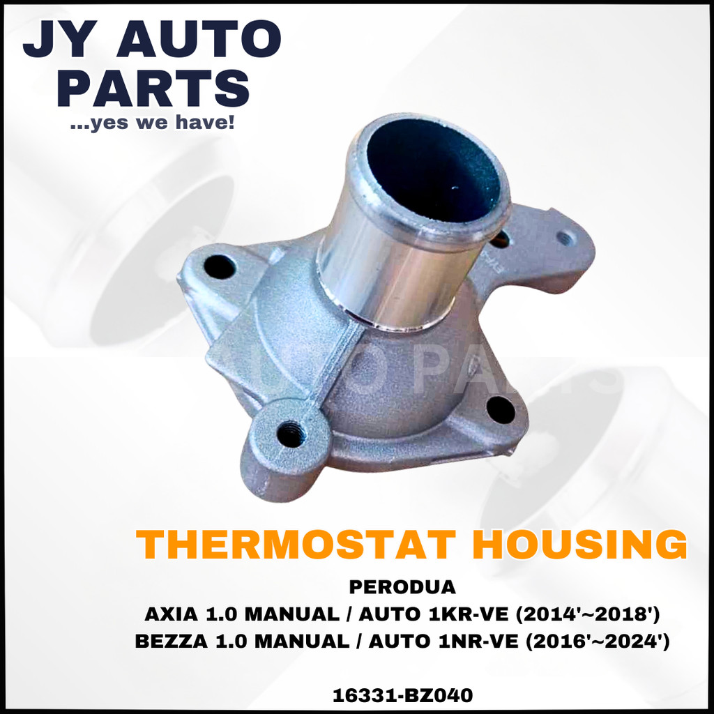 THERMOSTAT HOUSING PERODUA AXIA 1.0 1KR-VE (14-18) / BEZZA 1.0 MANUAL ...