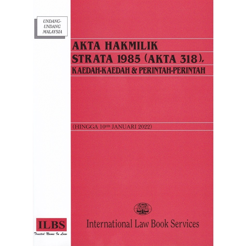 Akta Hakmilik Strata 1985 (Akta 318), Kaedah-Kaedah & Perintah-Perintah ...