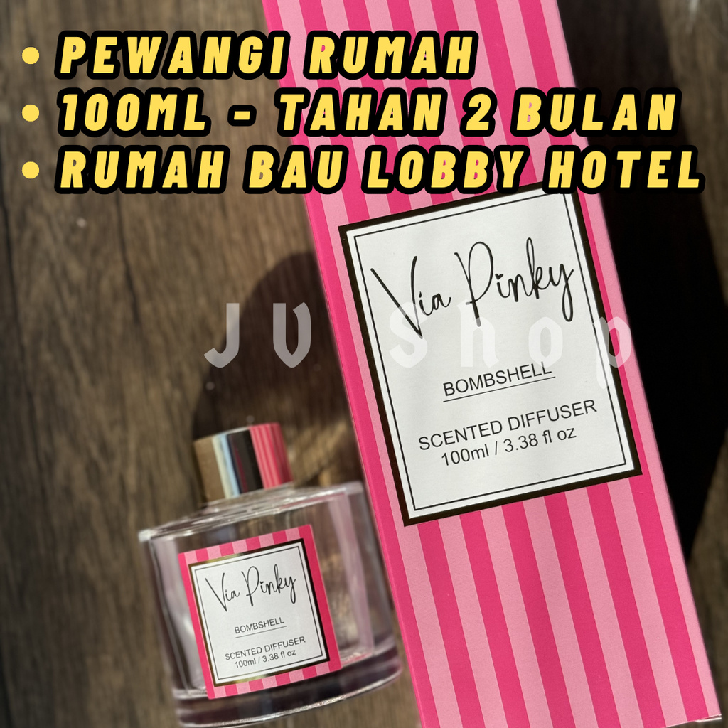 100ML [Ori] VIA PINKY Pewangi Rumah Reed Diffuser Difuser Bau Mewah ...