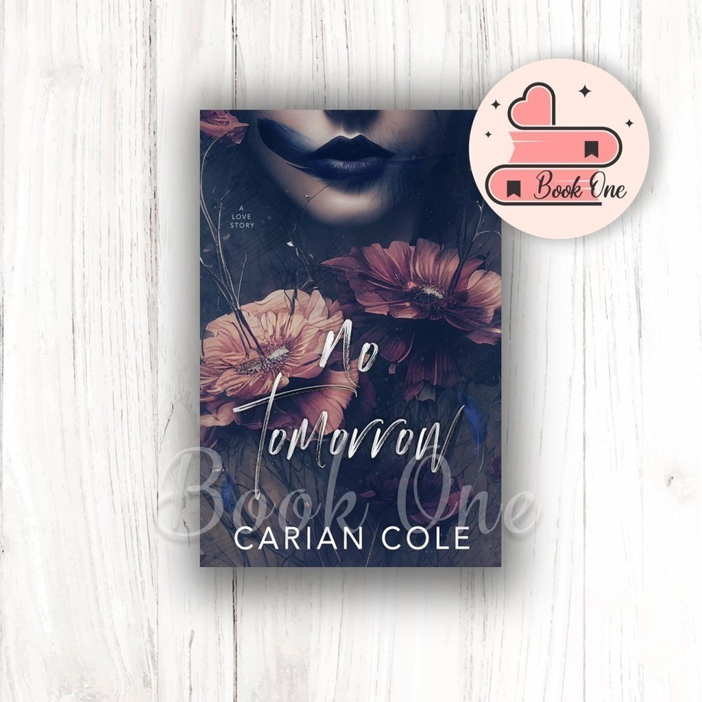 No Tomorrow: An Angsty Love Story - Carian Cole (English) | Shopee Malaysia