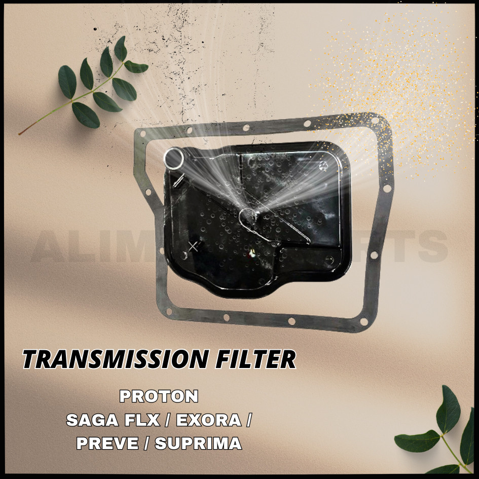 ATF TRANSMISSION FILTER PROTON SAGA FLX / EXORA / PREVE / SUPRIMA ...