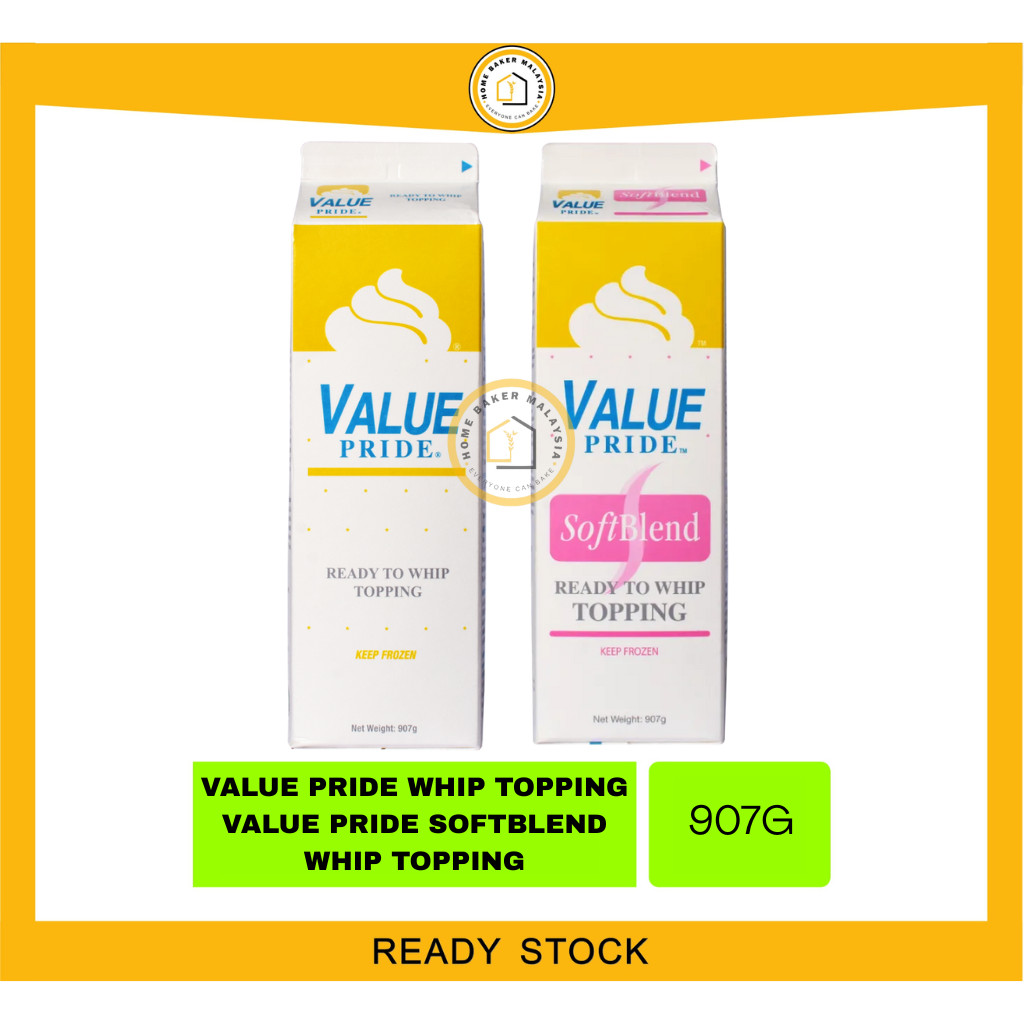 VALUE PRIDE WHIP TOPPING / SOFTBLEND 907G [FREE ICE PACK] - HOME BAKER ...