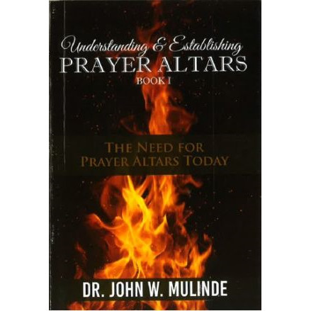 Understanding & Establishing Prayer Altars by John Mulinde | Shopee ...