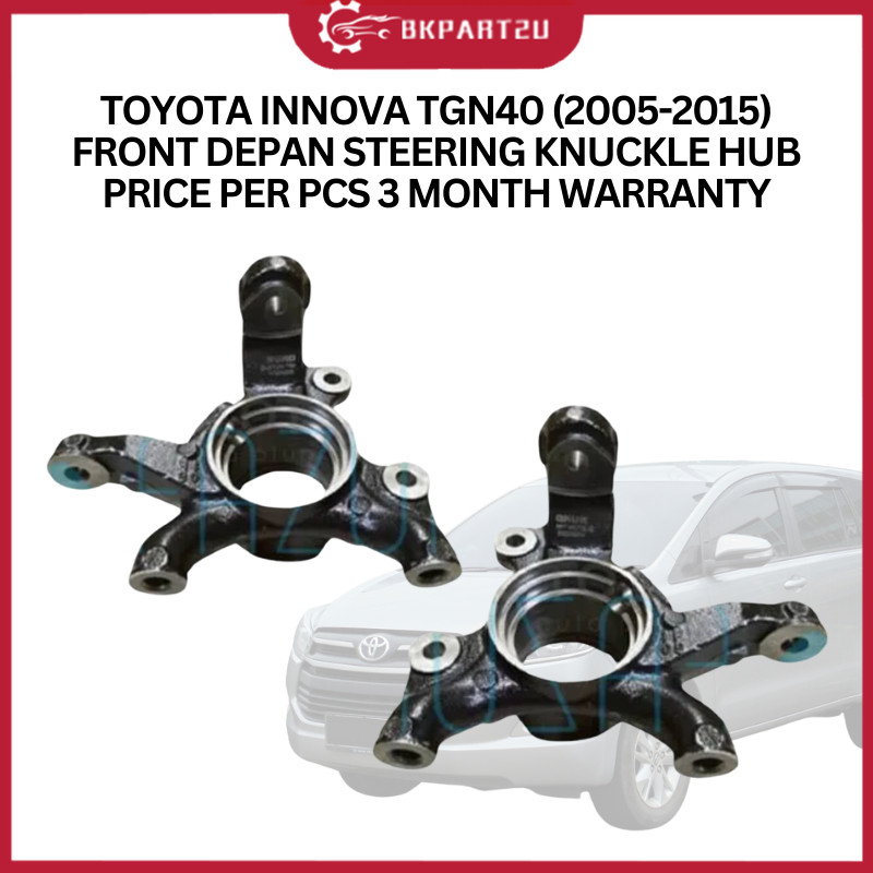 TOYOTA INNOVA TGN40 (2005-2015) FRONT DEPAN STEERING KNUCKLE HUB PRICE ...