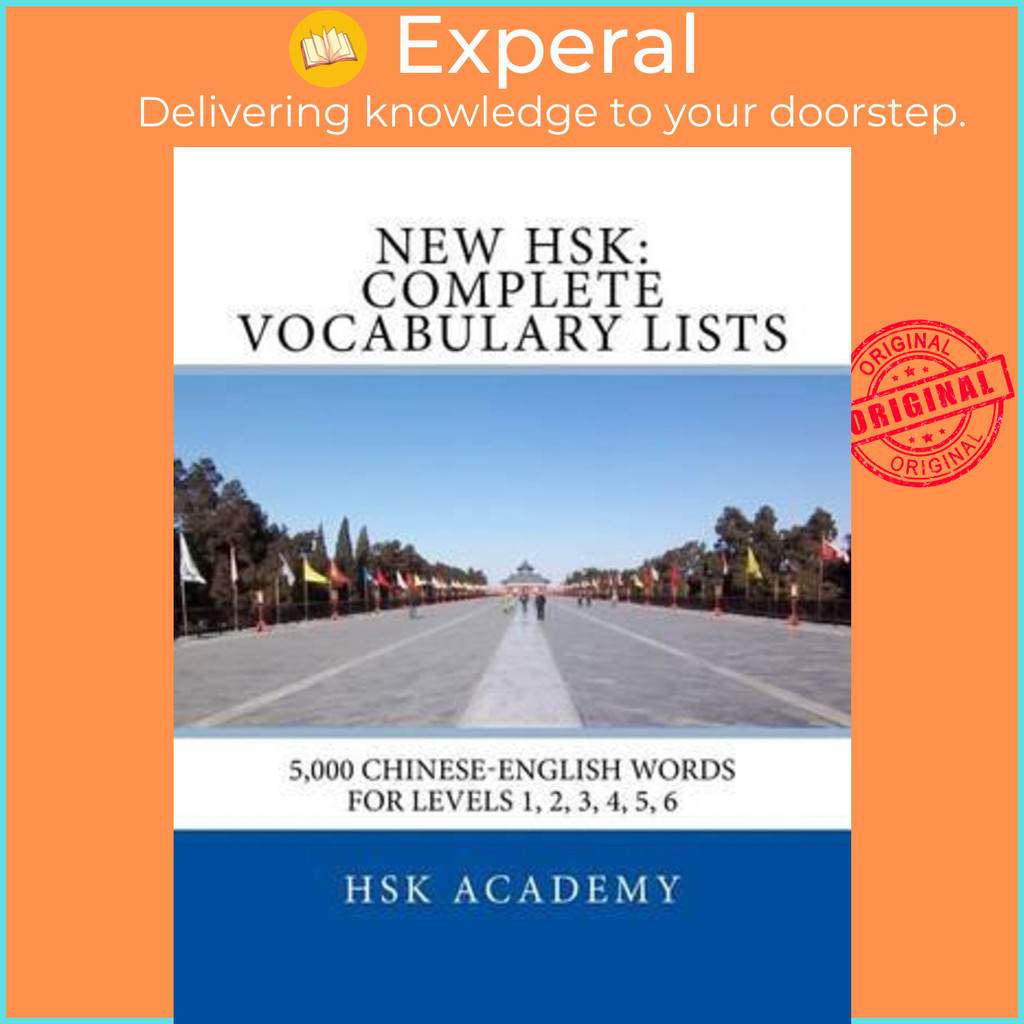 [English - 100% Original] - New HSK : Complete Vocabulary Lists: Word ...