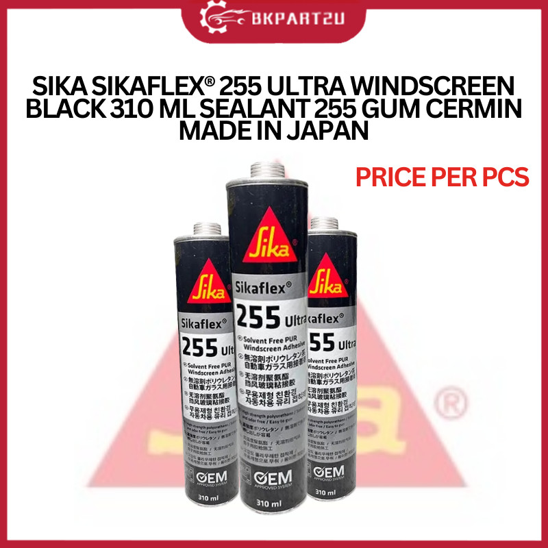 SIKA SIKAFLEX® 255 ULTRA WINDSCREEN GUM BLACK 310 ML SEALANT 255 GUM ...