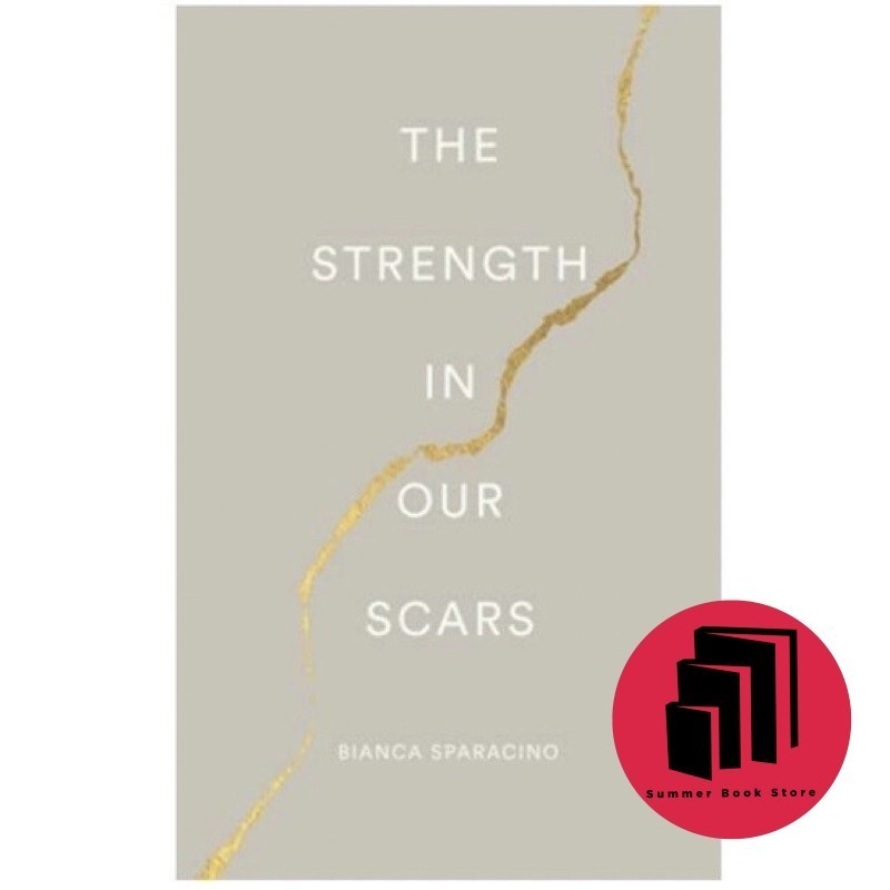 The Strength In Our Scars book by Bianca Sparacino. Tiktok Made Me Buy ...
