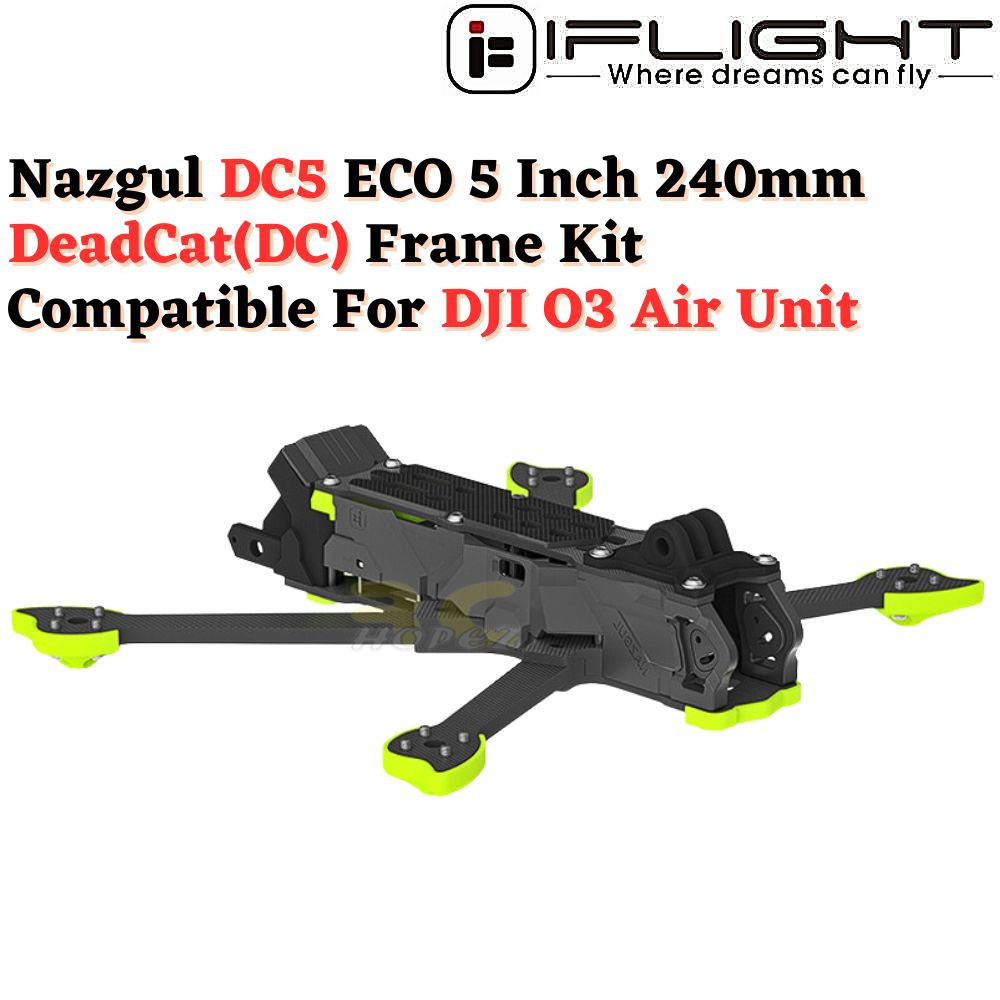 iFlight Nazgul DC5 ECO 5 Inch 240mm DeadCat(DC) FPV Freestyle Frame Kit ...