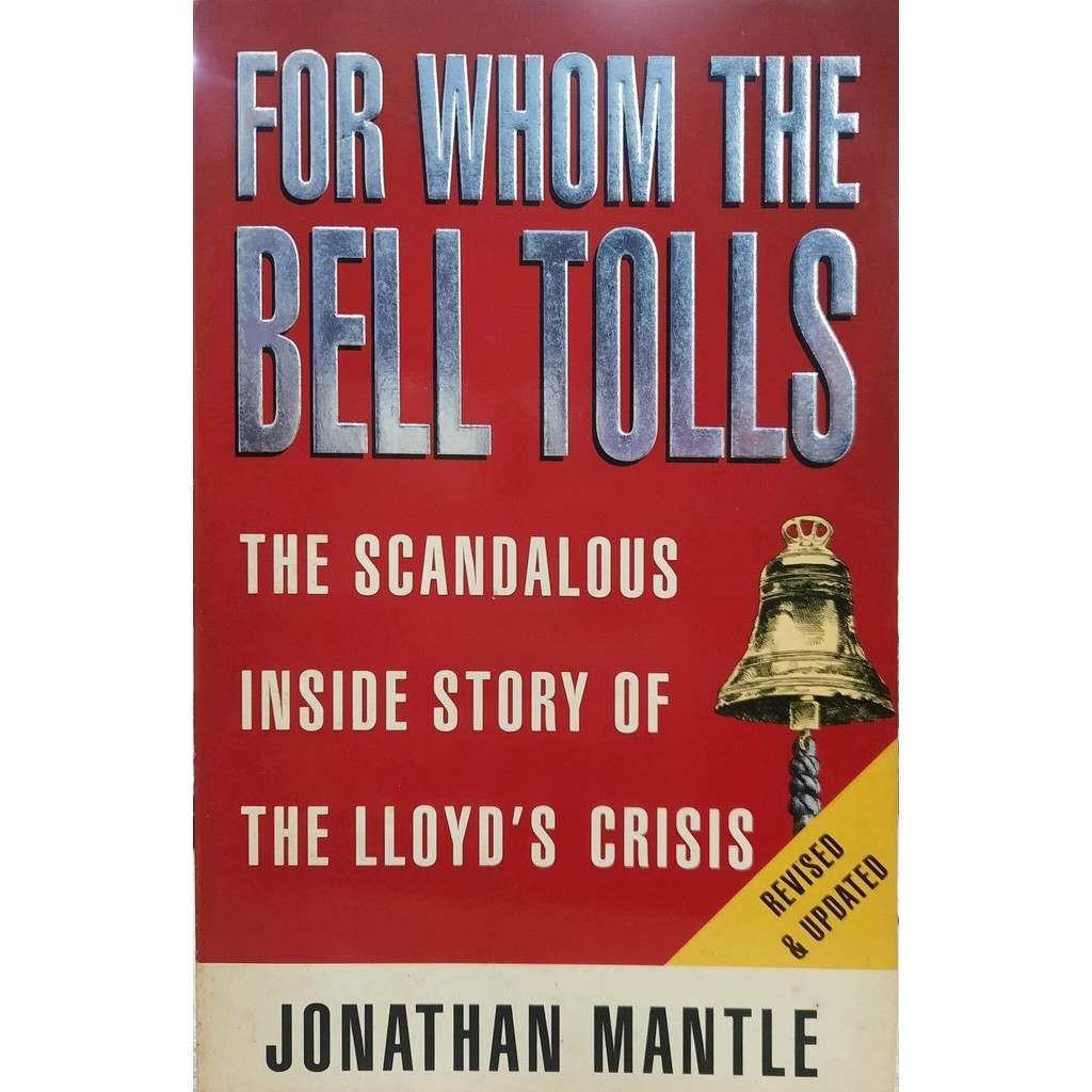 [BnB] For Whom the Bell Tolls: The Scandalous inside Story of the LLoyd ...