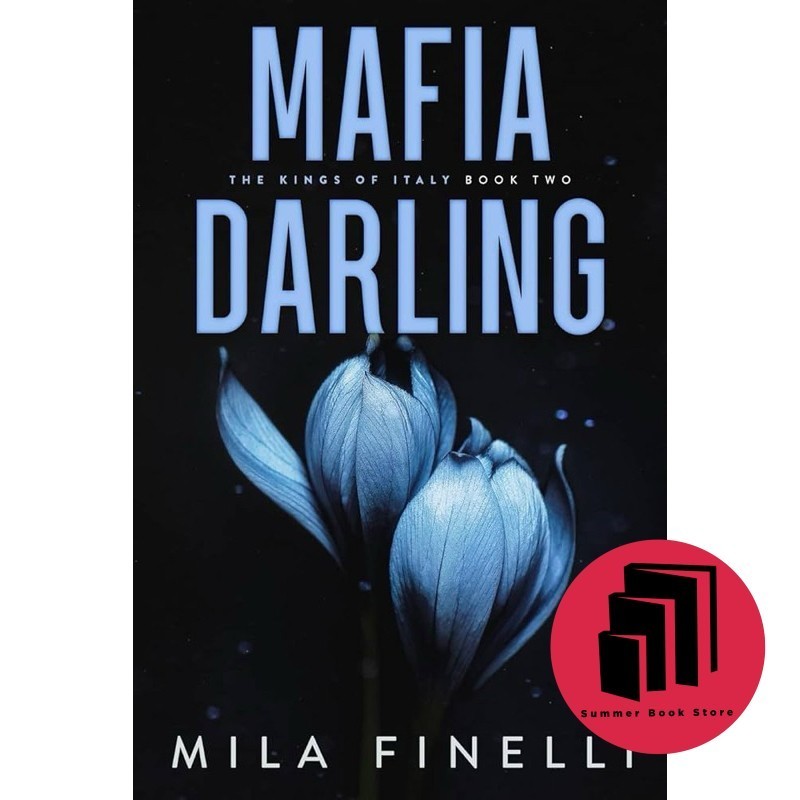 Mafia Darling (The Kings of Italy, #2) by Mila Finelli - Romance ...