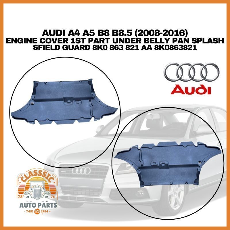 AUDI A4 A5 B8 B8.5 (2008-2016) ENGINE COVER 1ST PART UNDER BELLY PAN ...