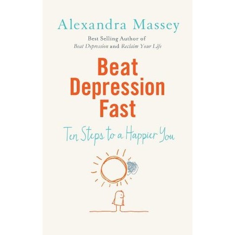 [BnB] Beat Depression Fast: 10 Steps to a Happier You by Alexandra ...