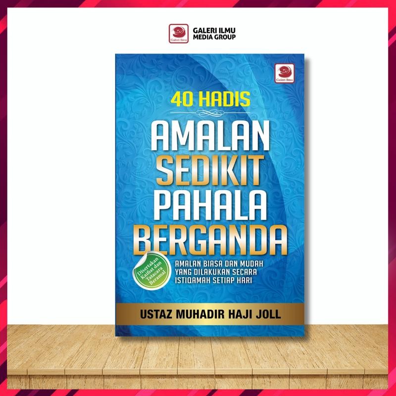 40 HADIS AMALAN SEDIKIT PAHALA BERGANDA Quran (SPI 73) | Shopee Malaysia