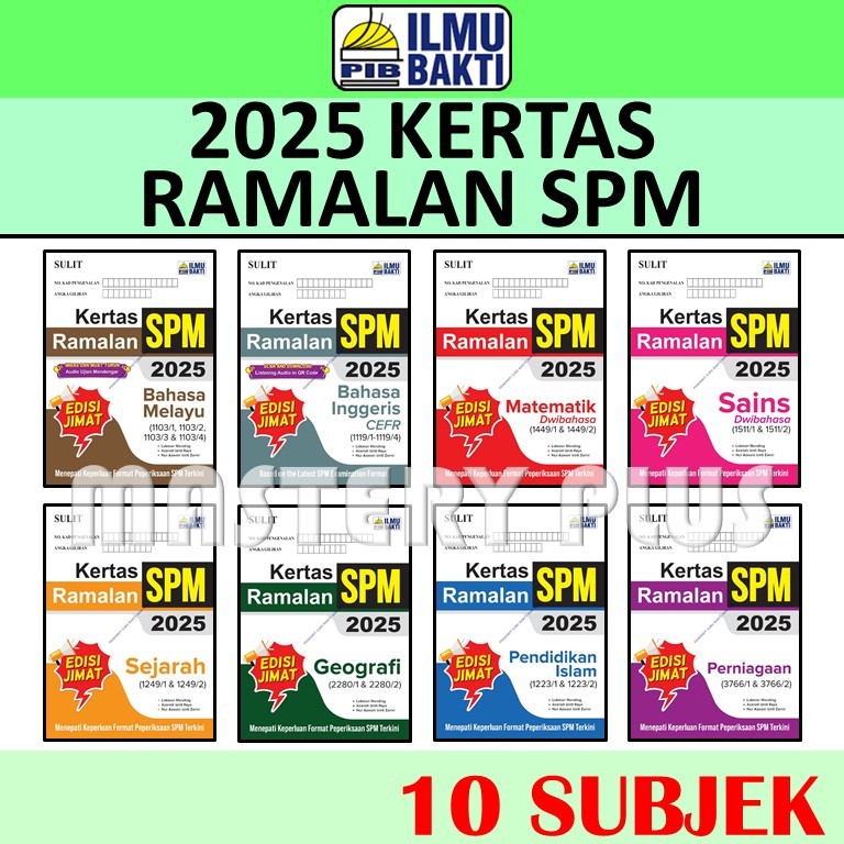 KERTAS RAMALAN SPM 2025 - BAHASA MELAYU , ENGLISH , MATEMATIK , SAINS , GEOGRAFI , PERNIAGAAN ...