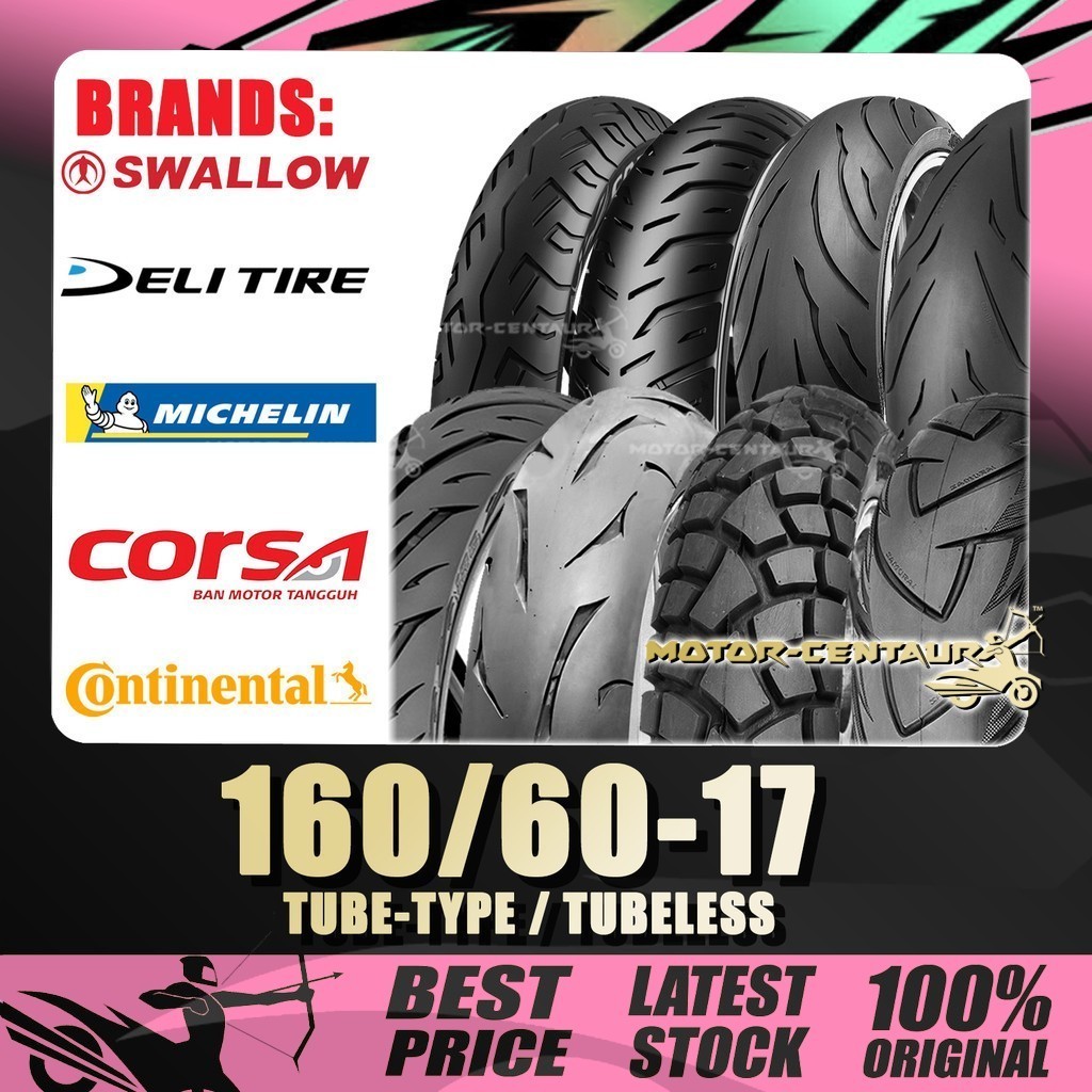 TAYAR 160/60-17, 160/60ZR17, 160/60R17 CORSA/CONTINENTAL/MICHELIN ...