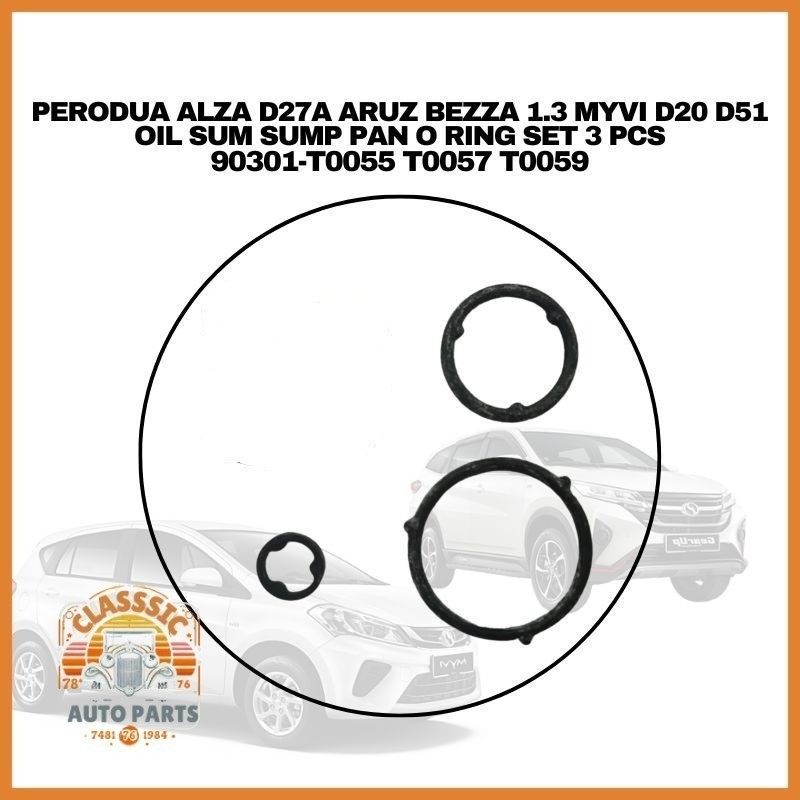 PERODUA ALZA D27A ARUZ BEZZA 1.3 MYVI D20 D51 OIL SUM SUMP PAN O RING SET 3 PCS 90301-T0055 ...