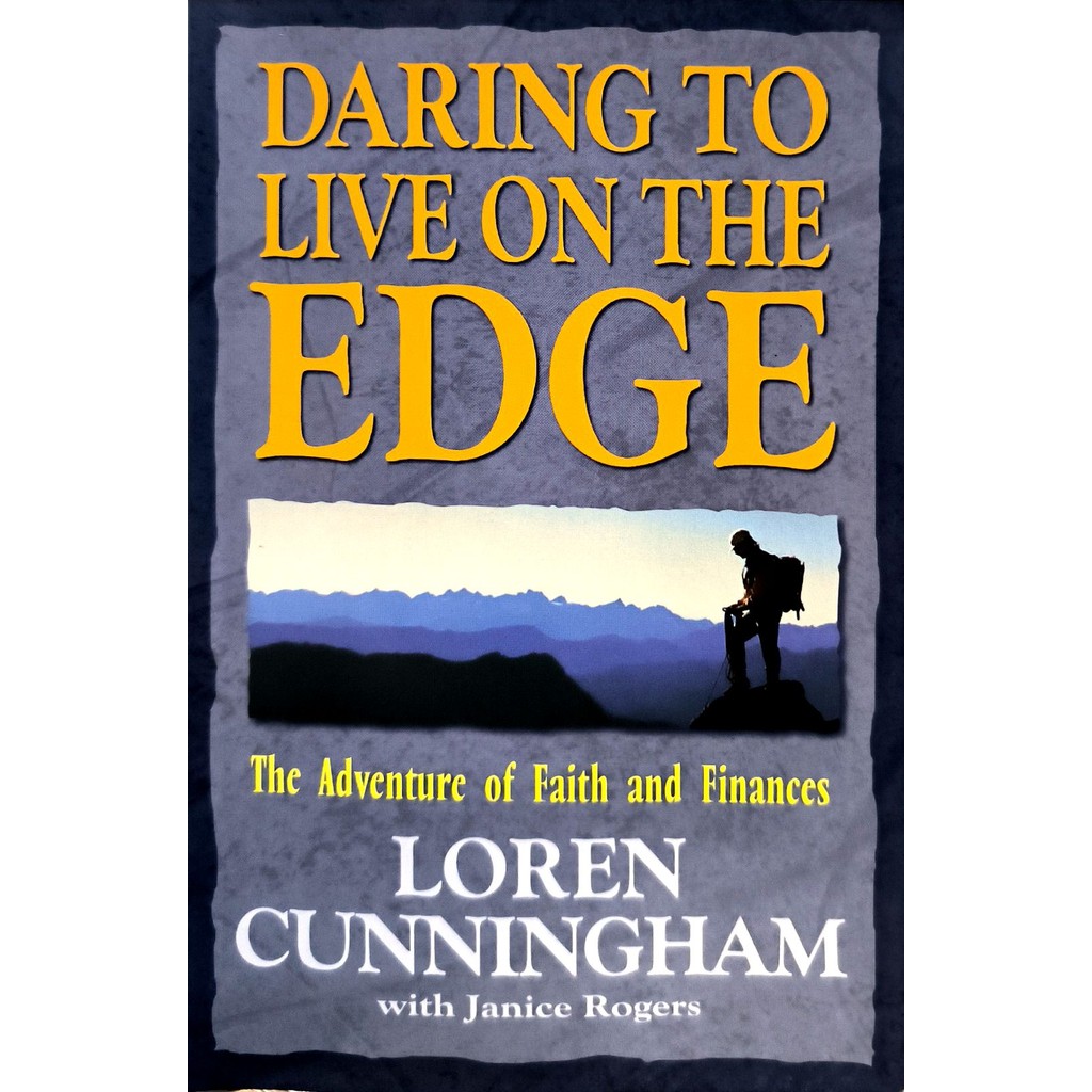 [BnB] Daring to Live on the Edge: An Adventure of Faith and Finances by ...