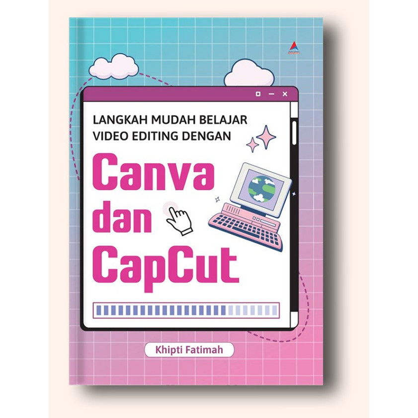 Book of Easy Steps to Learn Video Editing with Canva and Capcut ...
