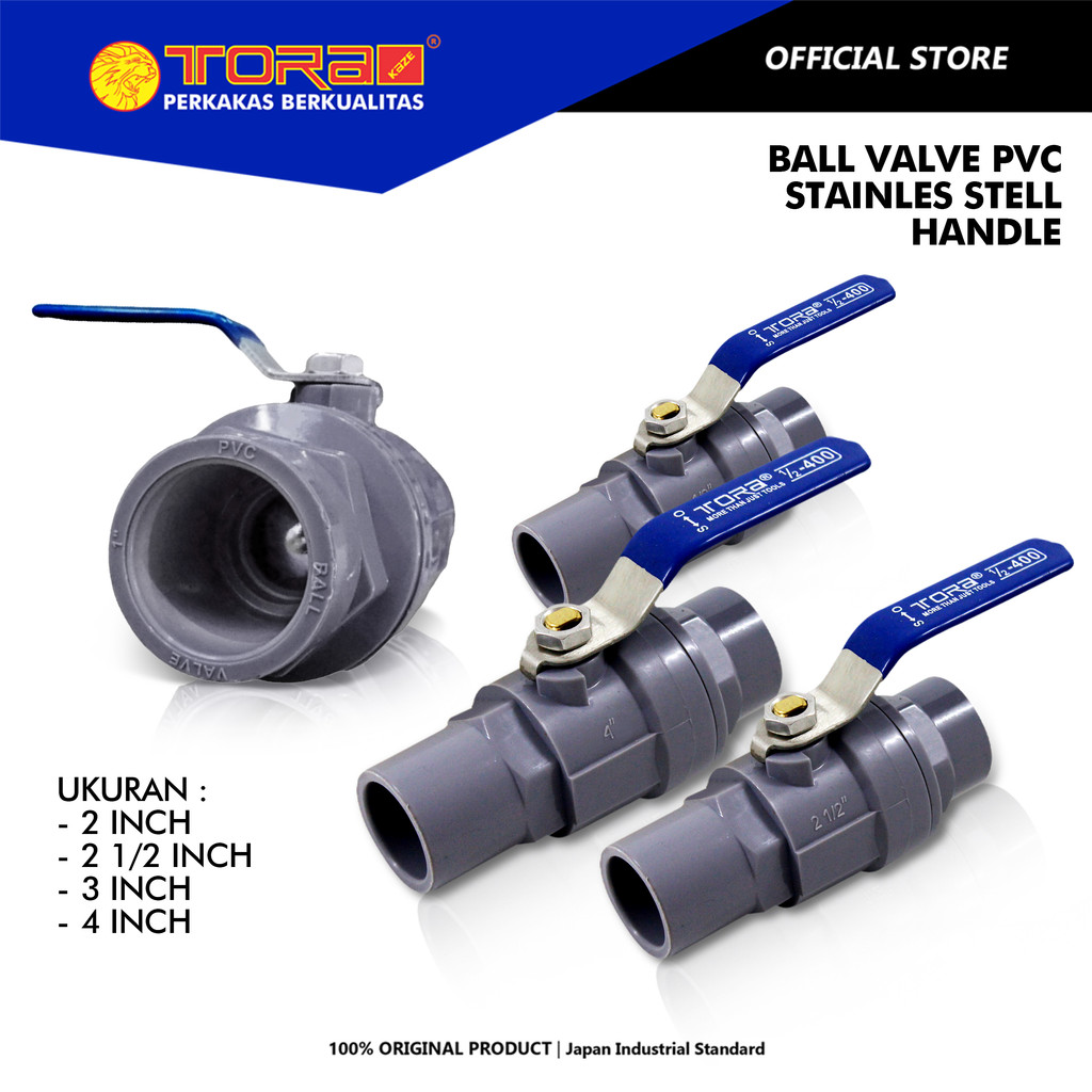 Tora Ball Valve PVC 2-4 Inch Stainless Handle - Stop Faucet PVC ...