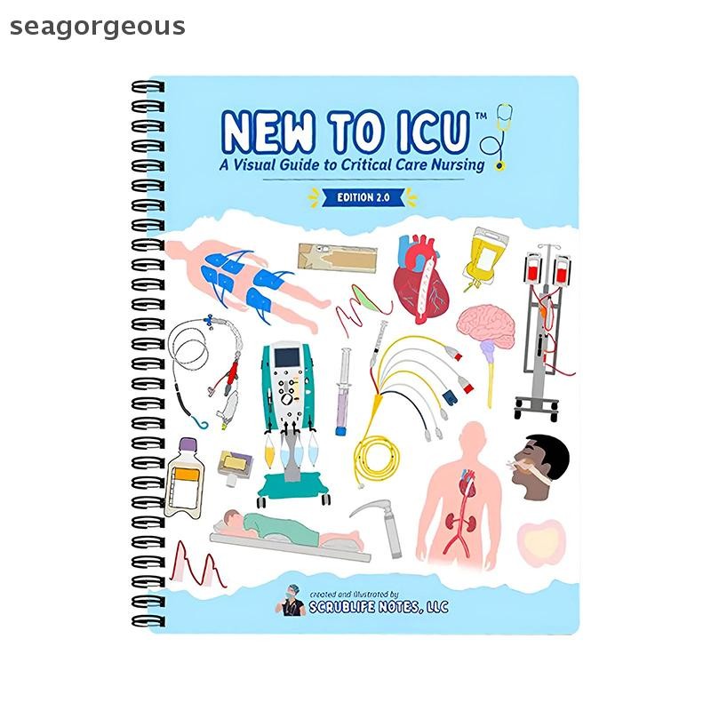 Sgmy New To ICU 2.0 New Features: Critical Care Visual Guide Nurse Book ...