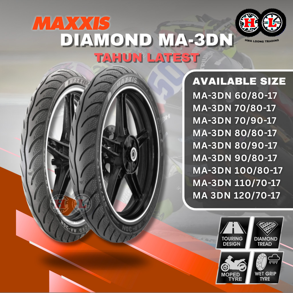 MAXXIS DIAMOND NEW MA-3DN TYRE 17 TUBELESS TAYAR TIRES 100% ORIGINAL ...