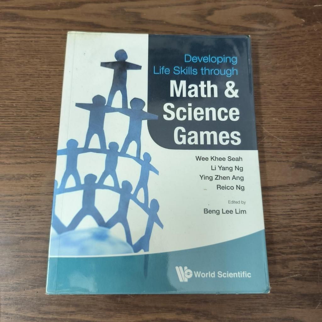 Developing Life Skills Through Math And Science Games by Wee Khee Seah ...