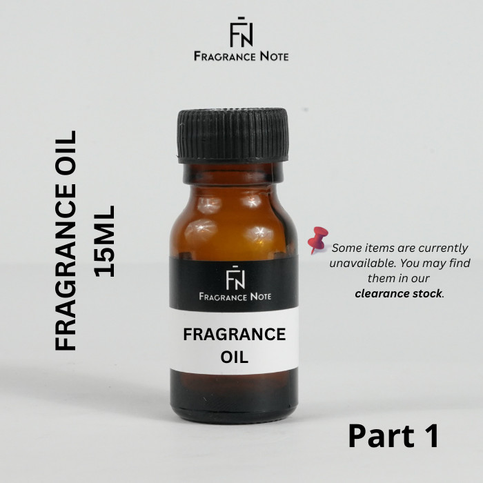 FRAGRANCE NOTE Fragrance Oil Part 1 (15ml) | Shopee Malaysia