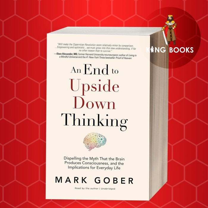 An End to Upside Down Thinking: Dispelling the Myth That's Brain Pro ...
