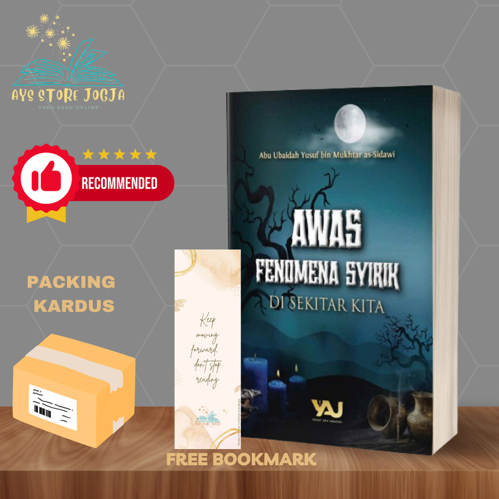 Watch out the Shirk Phenomenon Around Us by Abu Ubaidah Yusuf bin ...