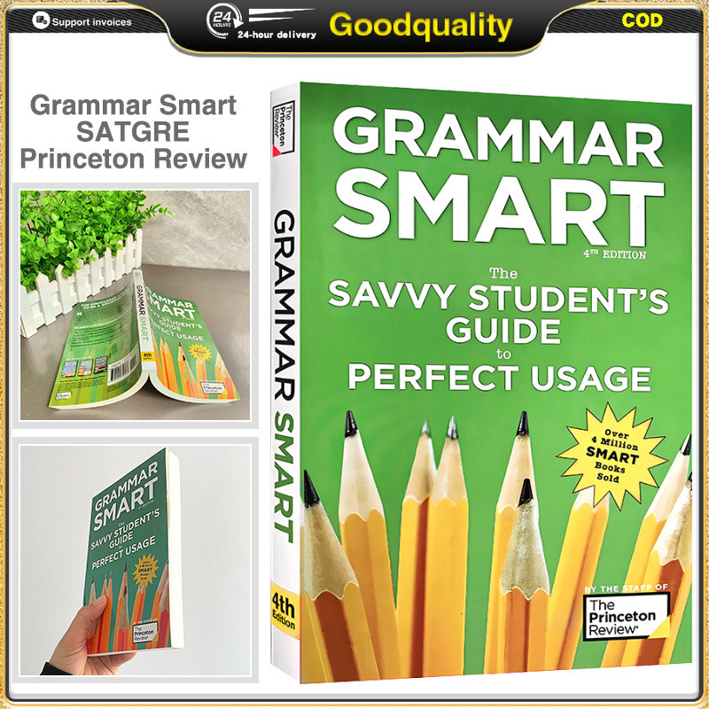 Grammar Smart, 4th Edition: The Savvy Student's Guide to Perfect Usage ...