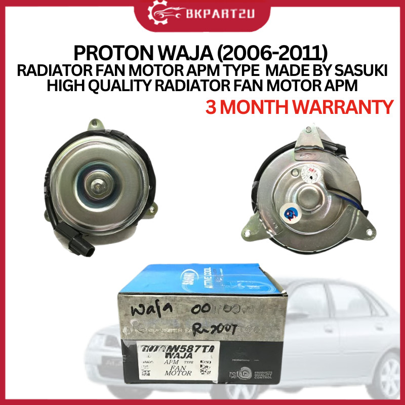 PROTON WAJA (2006-2011) RADIATOR FAN MOTOR APM TYPE MADE BY SASUKI HIGH ...