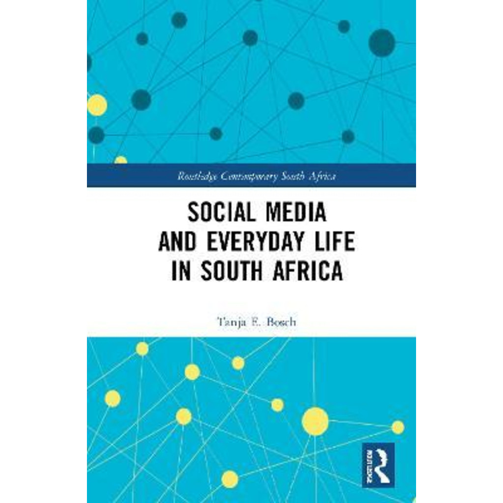 [Buku Bahasa Inggeris] - Social Media and Everyday Life in South Africa ...