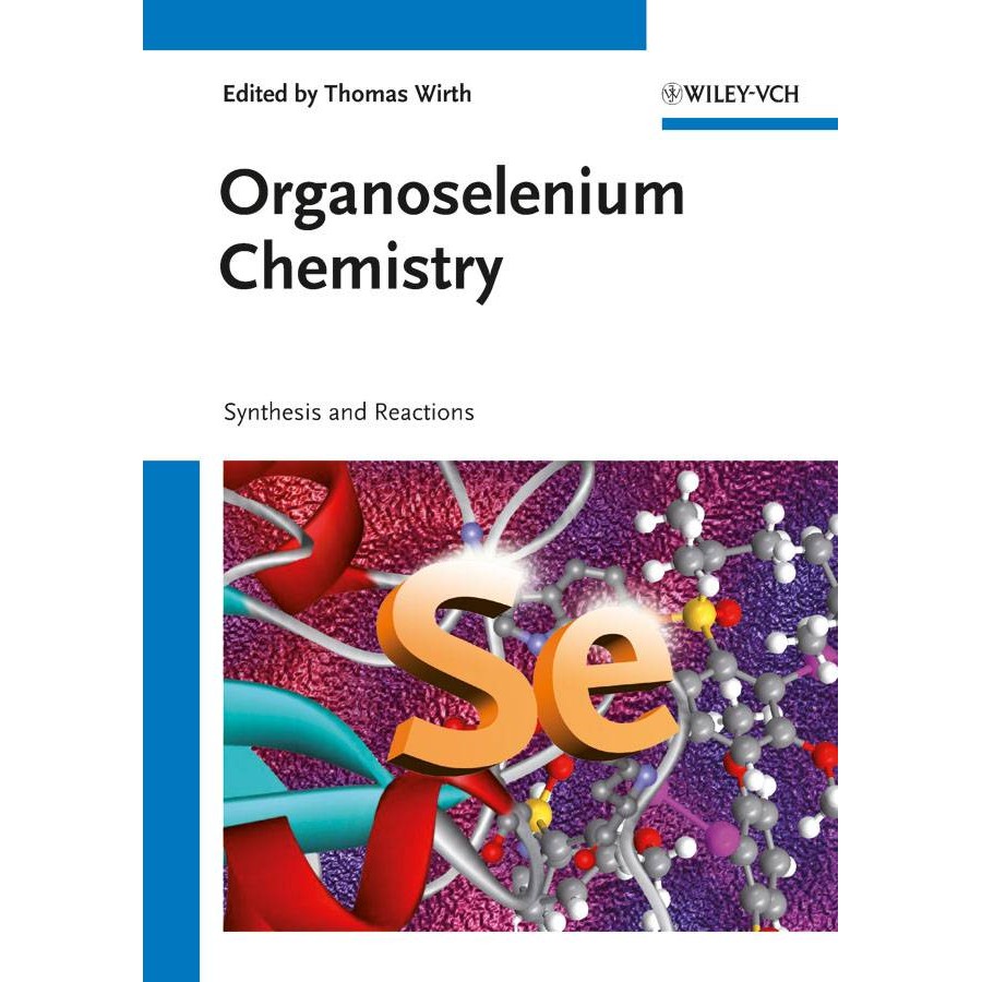 [English - 100% Original] - Organoselenium Chemistry - Synthesis and ...