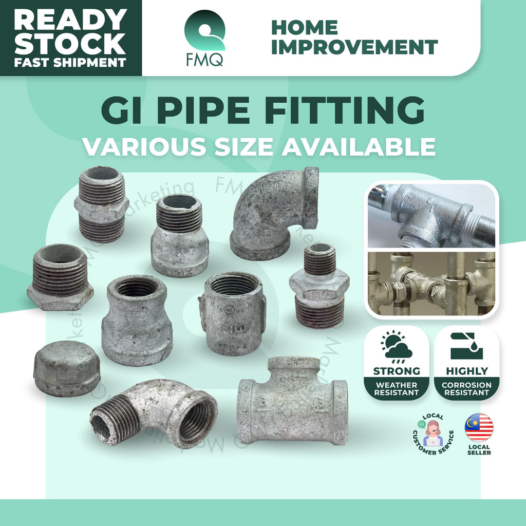 Galvanized Iron GI Pipe Fitting Sambungan Paip Besi Tergalvani Kelengkapan Paip GI 配件 镀锌铁管 接头 ...