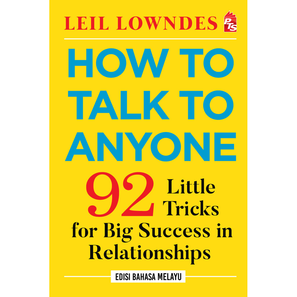 How To Talk To Anyone 92 Little Tricks For Big Success In Relationship (Edisi Bahasa Melayu ...