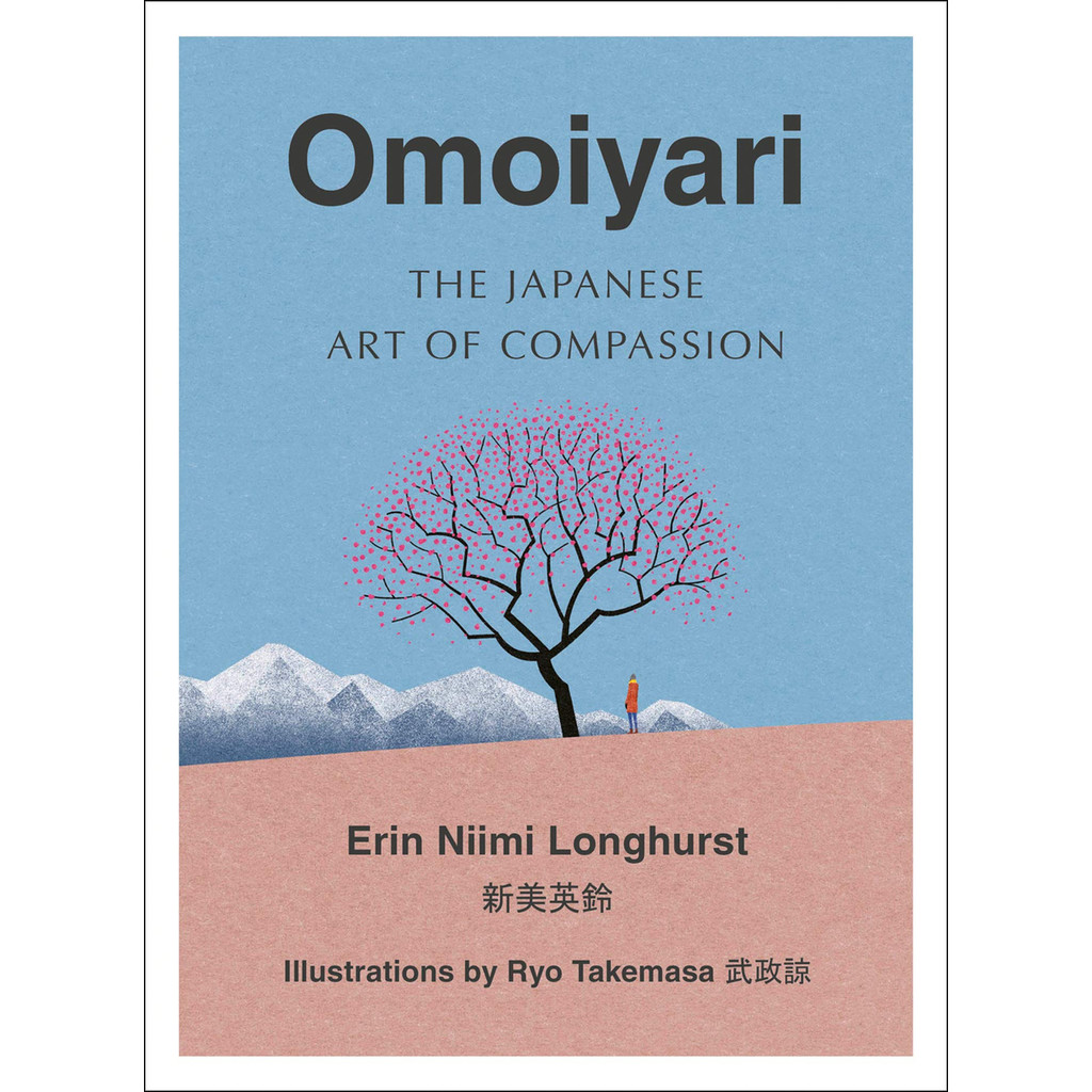 [100% Original Books] - Omoiyari : The Japanese Art of Compassion by ...