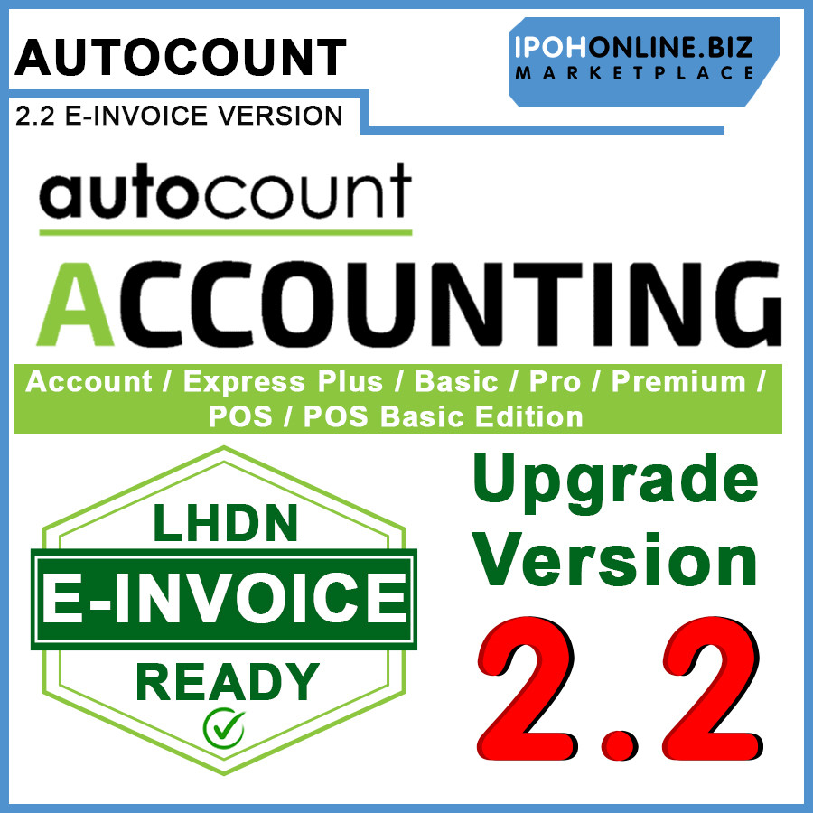 AutoCount Accountant Account Express Plus Basic Pro Premium POS Basic ...