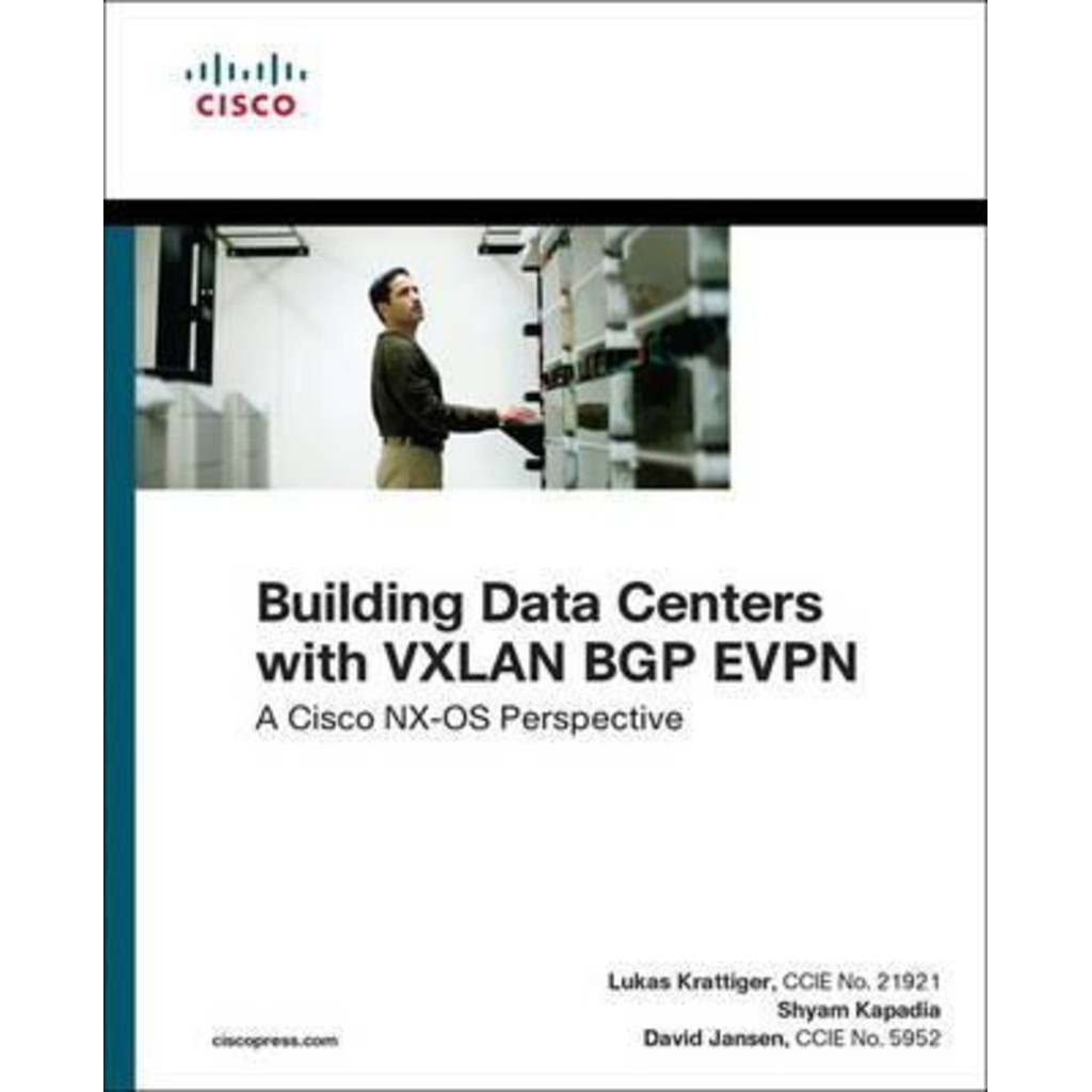 [English - 100% Original] - Building Data Centers with VXLAN BGP EVPN : A Cis by Lukas Krattiger ...