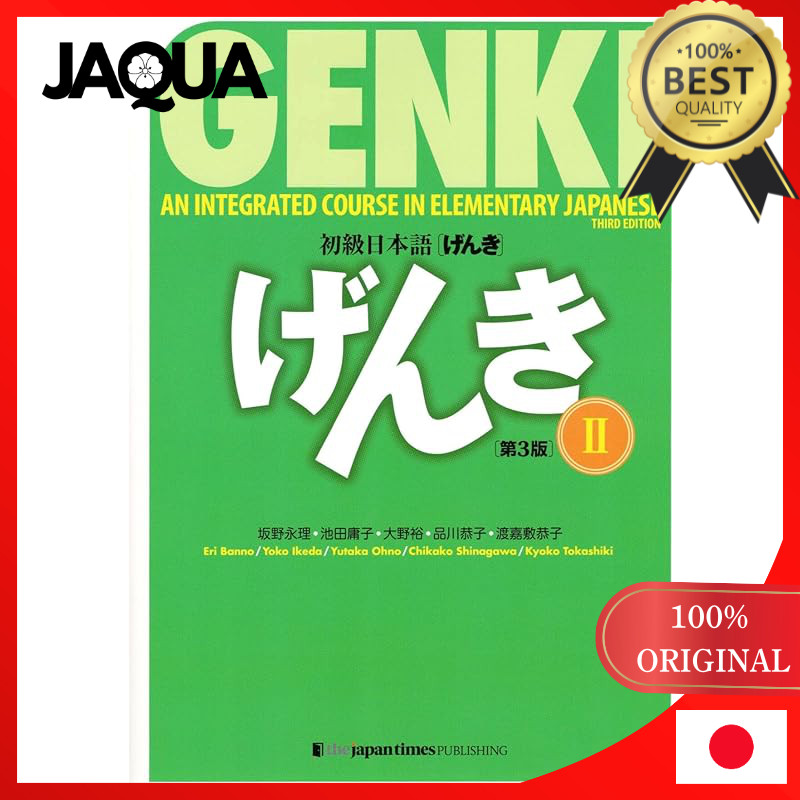 GENKI: An Integrated Course in Elementary Japanese II [Third Edition ...