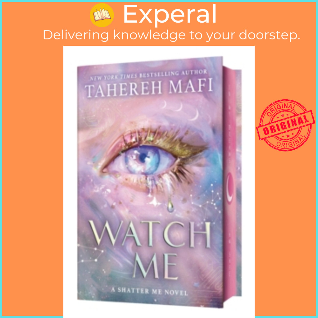 [100% Original Books] - Watch Me (Exclusive Edition) by Tahereh Mafi ...
