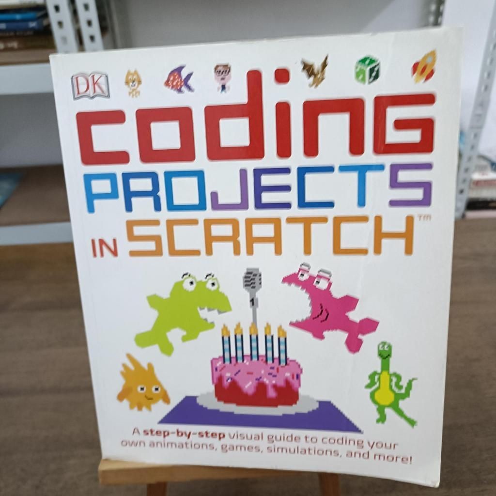 Coding Projects In Scratch A Step By Step Visual Guide To Coding Your Own Animations Games