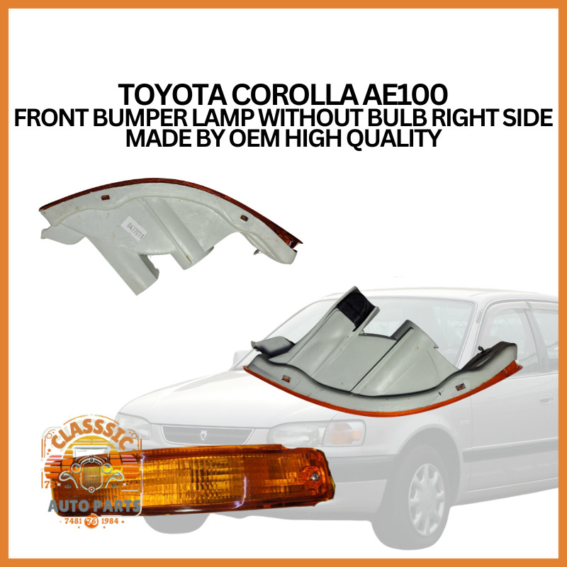 TOYOTA COROLLA AE100 FRONT BUMPER LAMP WITHOUT BULB RIGHT SIDE MADE BY ...