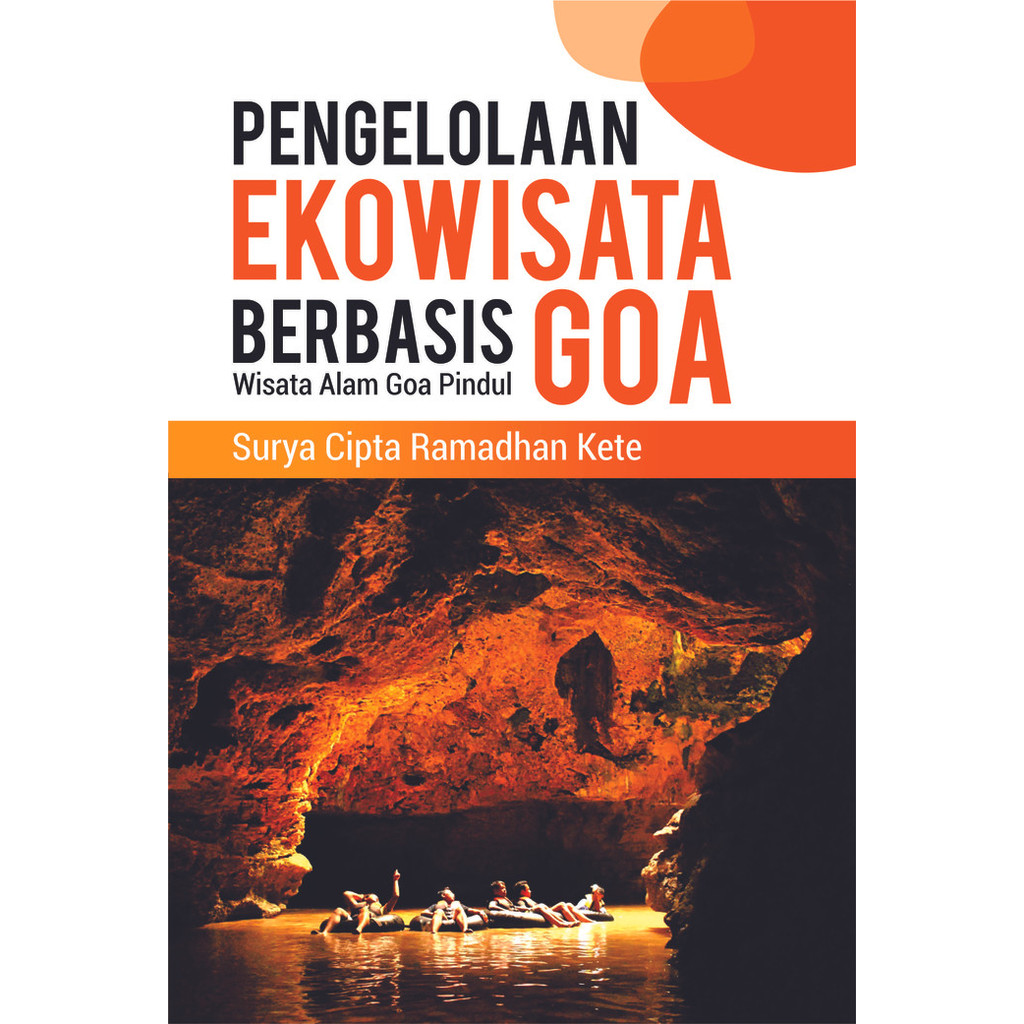 Reference Book for Ecotourism Management Based on Goa Pindu Natural ...