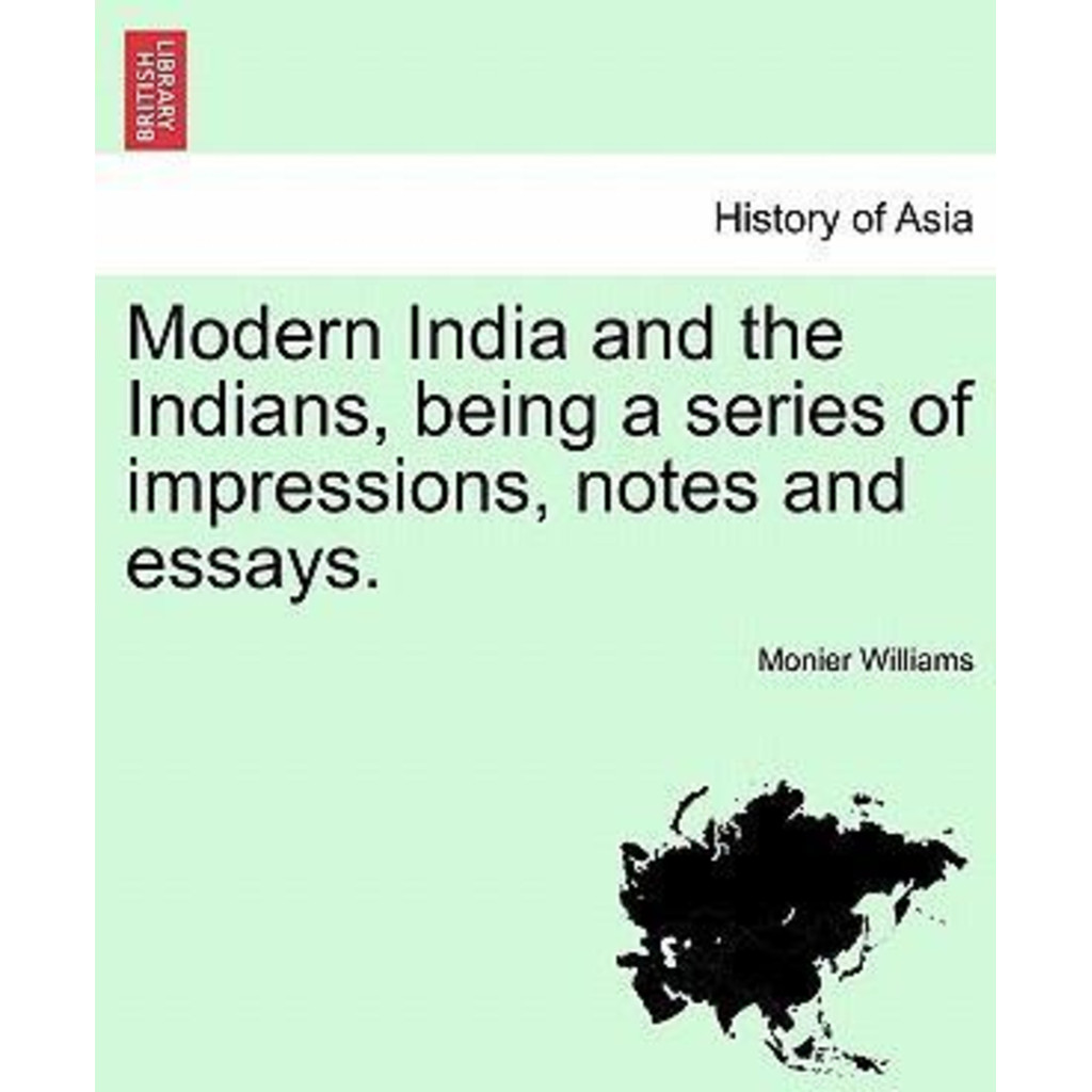 [100% Original Books] - Modern India and the Indians, Being a Series of ...