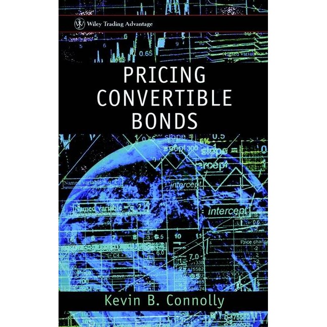 [100% Original Books] - Pricing Convertible Bonds by Kevin B. Connolly ...
