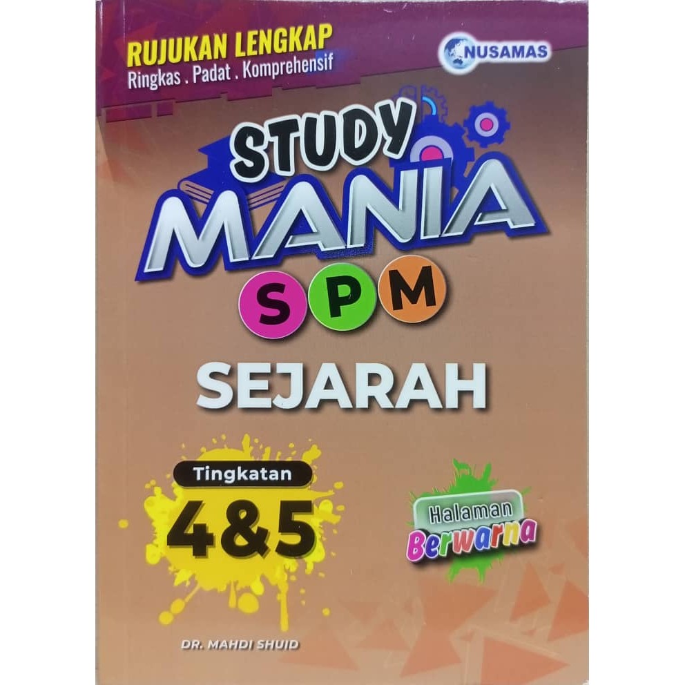 RUJUKAN LENGKAP STUDY MANIA SPM SEJARAH TINGKATAN 4 & 5 (NUSAMAS) 2025 | Shopee Malaysia