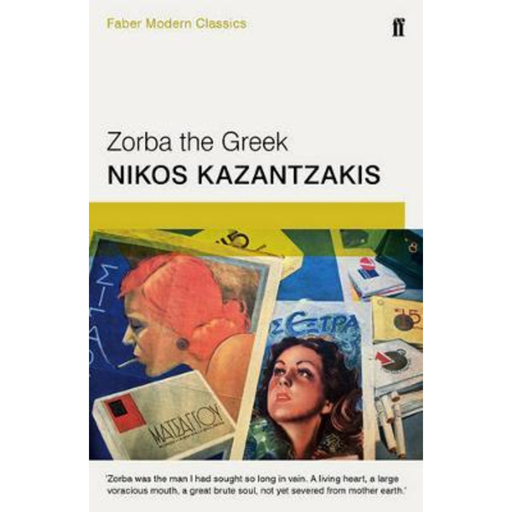[100% Original Books] - Zorba the Greek : Faber Modern Classics by ...